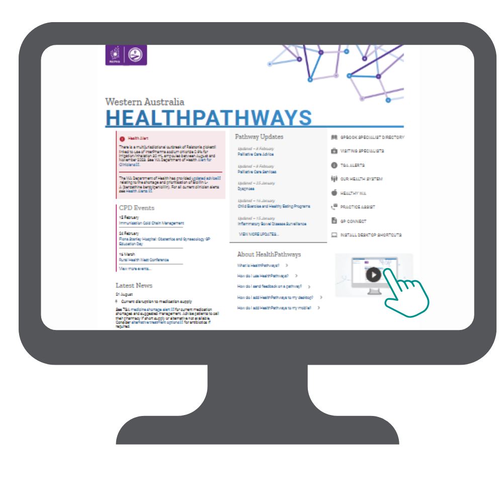 WAPHA | HealthPathways WA – demonstration video available on homepage